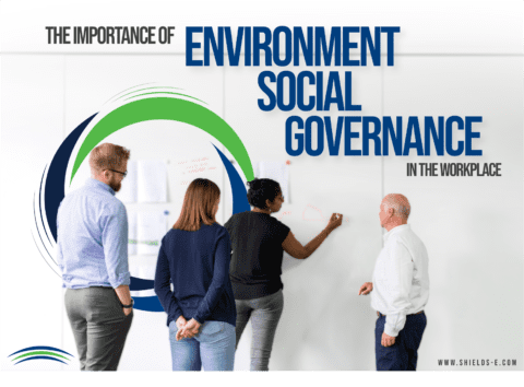 The Importance of ESG in the work environment | Shields
